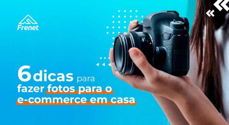 Fotos para o e-commerce: como fazer em casa?